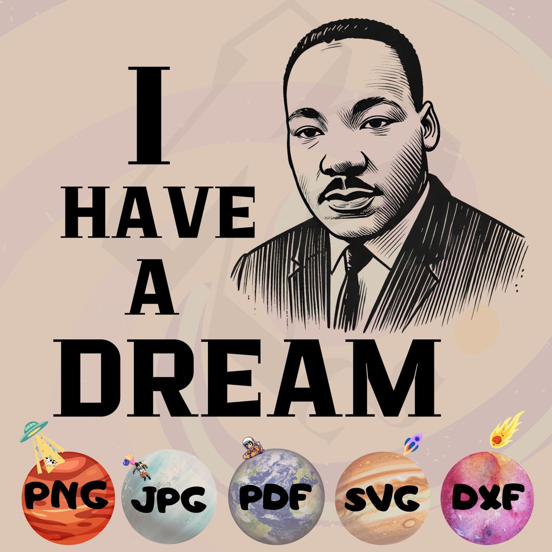 Martin Luther Svg - Martin Luther Download Svg - MLK Png - I Have A ...
