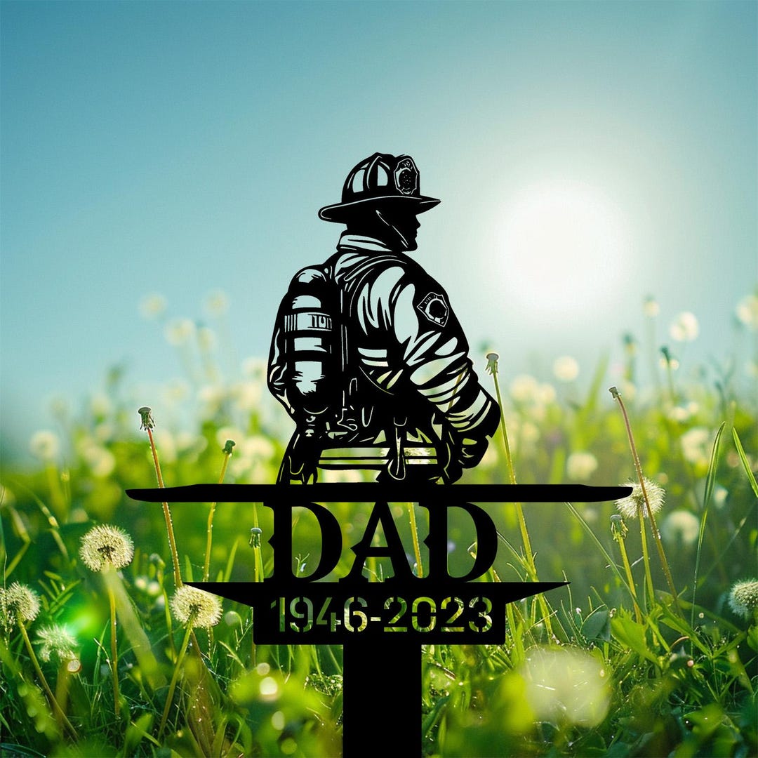 Personalized Firefighter Memorial Garden Stakes, Firefighter Our Hero ...