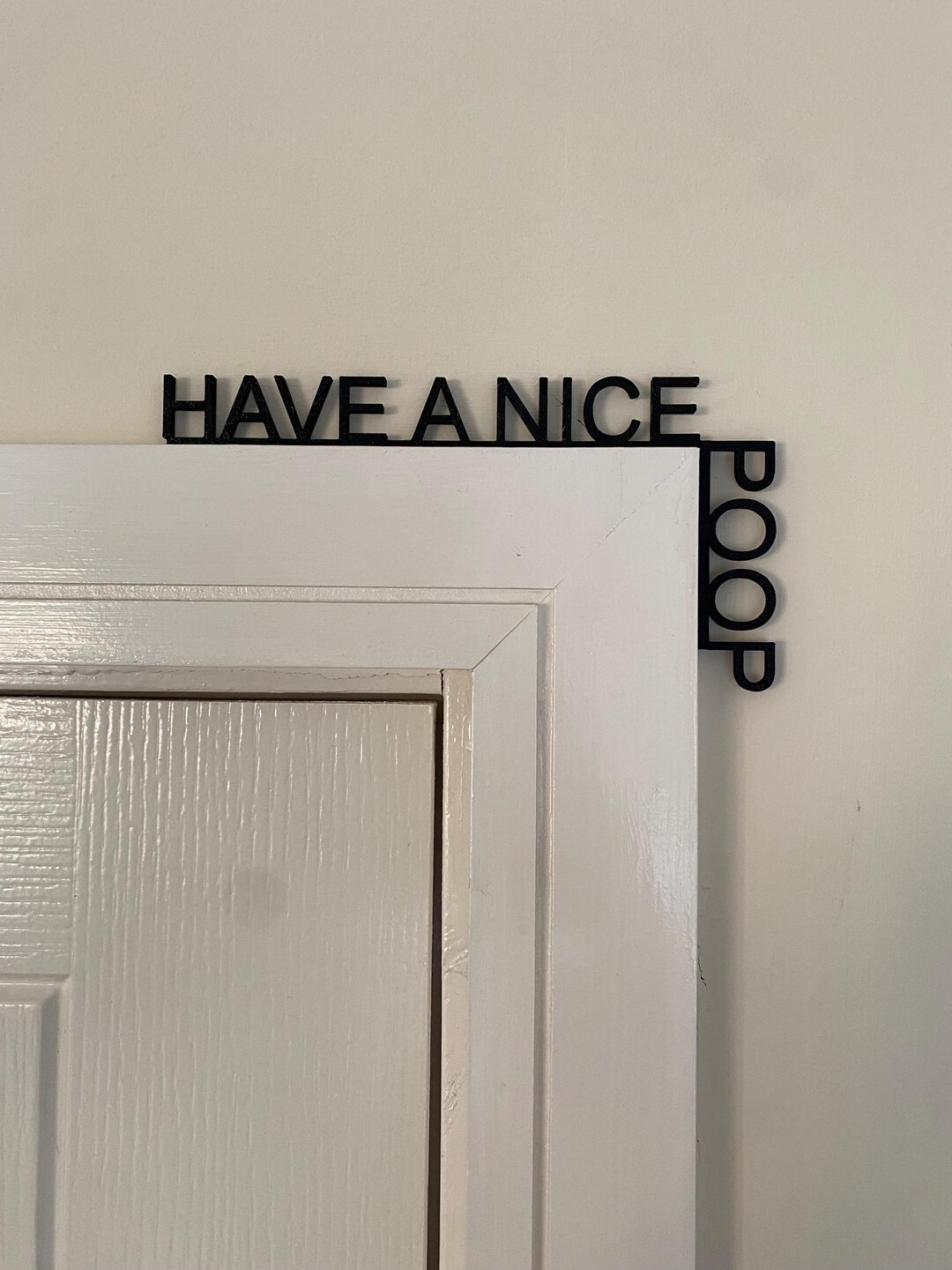 3D Printed Door Corner Sign HAVE A NICE POOP Wall Art Bathroom Door ...