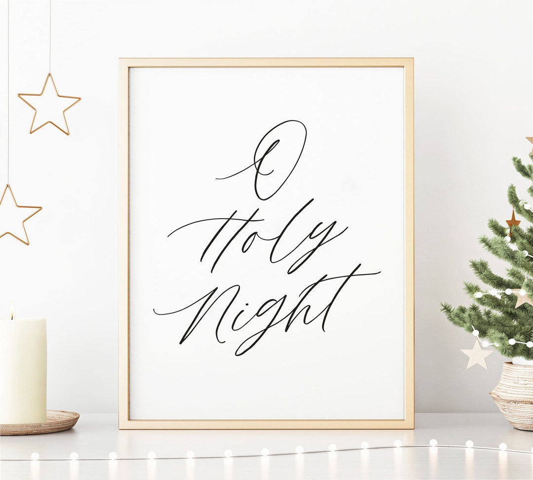 O Holy Night Print, Printable Christmas Decor, Christmas Print, Holiday ...