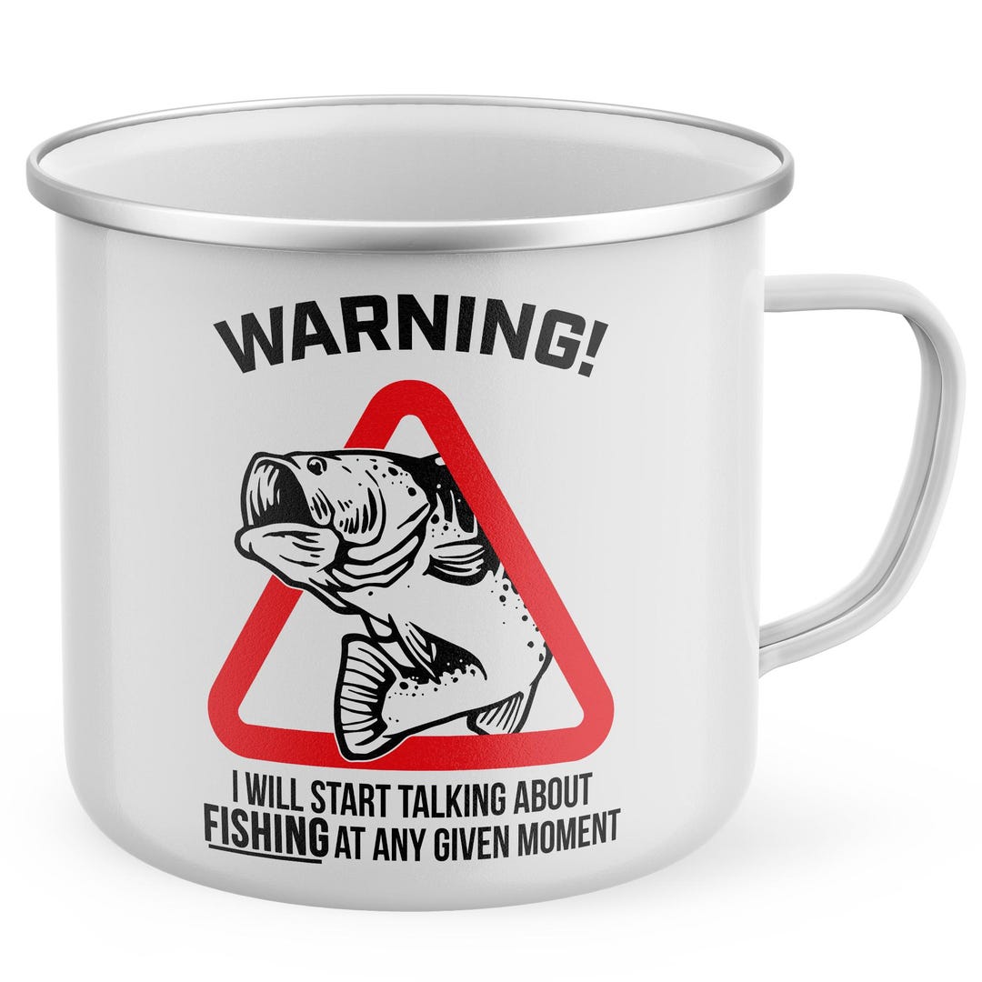 Fishing Warning Sign Coffee Mugs, Warning Will Start Talk About Fishing ...