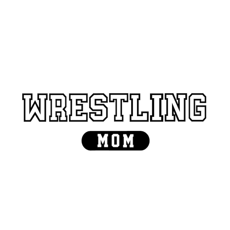Wrestling Mom SVG Wrestling Mom Png Wrestling Mom Shirt Wrestling Mom ...