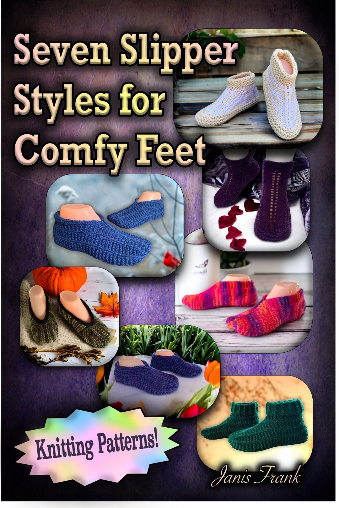 Knitting Patterns - Seven Slipper Styles for Cozy Feet - Instant PDF ...