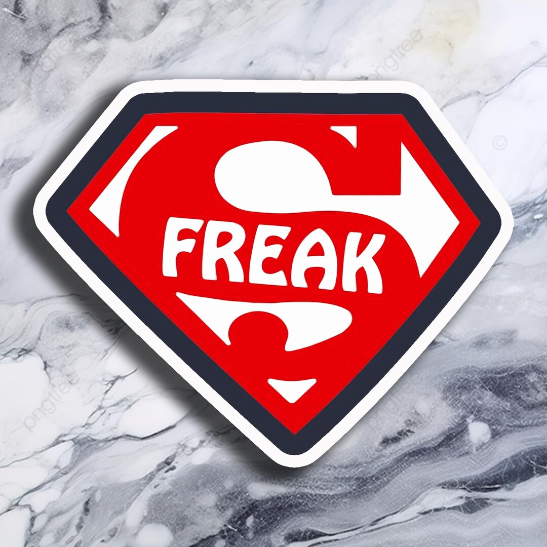 Super Freak Sticker | Fun Vinyl Decal for Laptops, Water Bottles, and ...