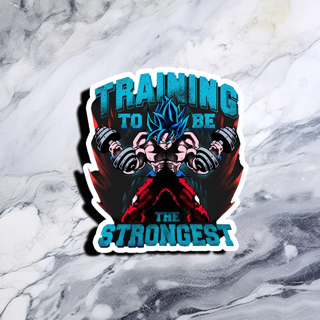 Training to Be the Strongest Sticker Motivational Anime Gym Vinyl Decal ...