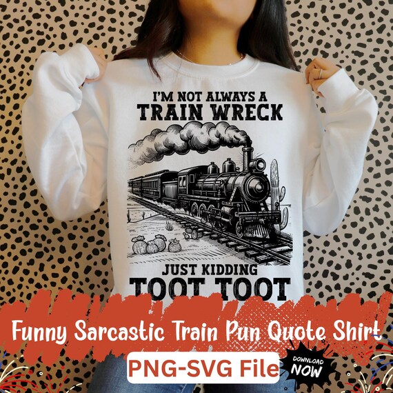 Toot Toot Quotes