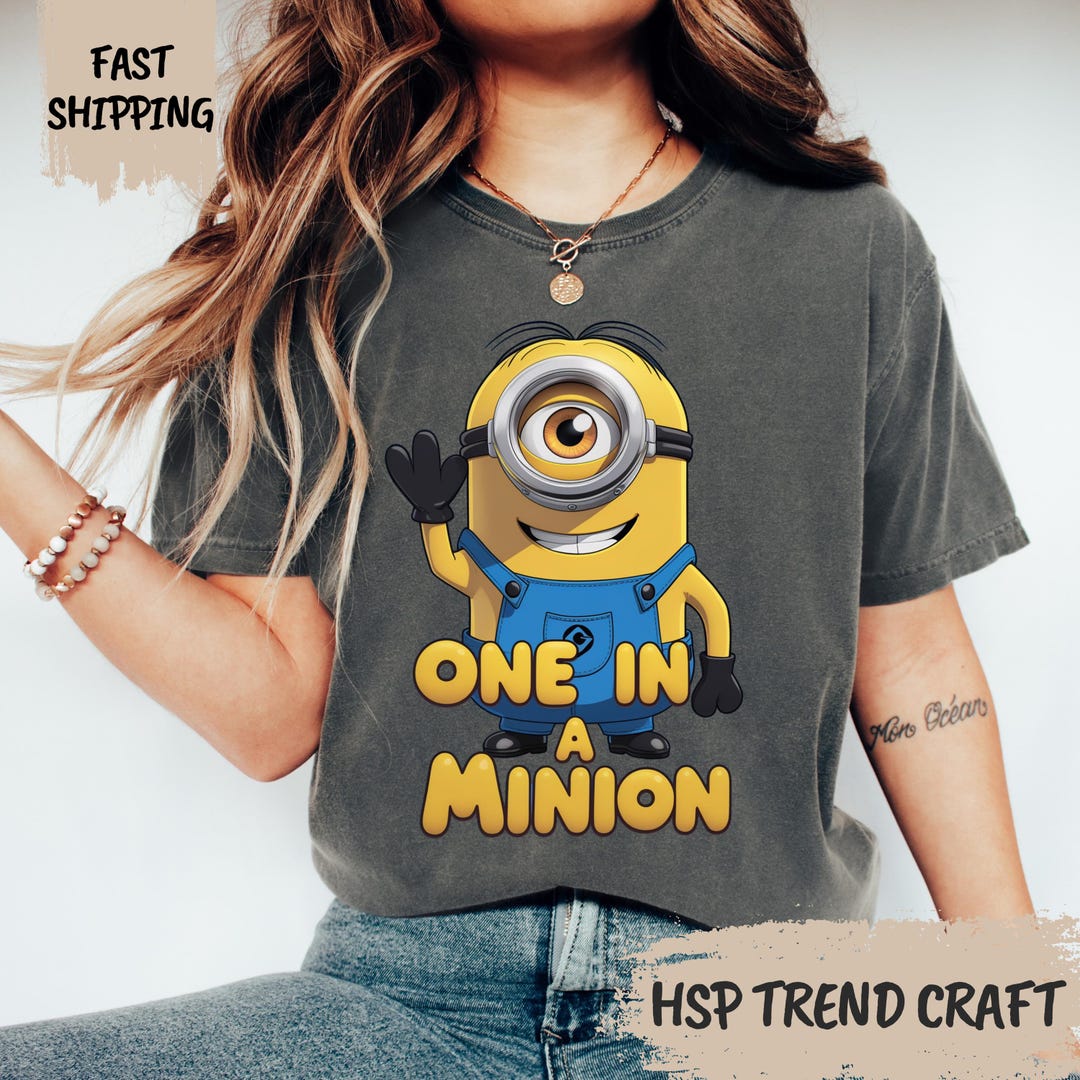 One in Minion Shirt Cute Minion Birthday Shirt Funny Graphic Shirt Cute ...