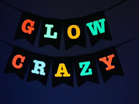 Glow Crazy Banner, Glow Party Sign, Neon Banner, Black Light Banner, UV ...