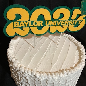 Baylor University Graduation Cake Topper, University Graduation ...