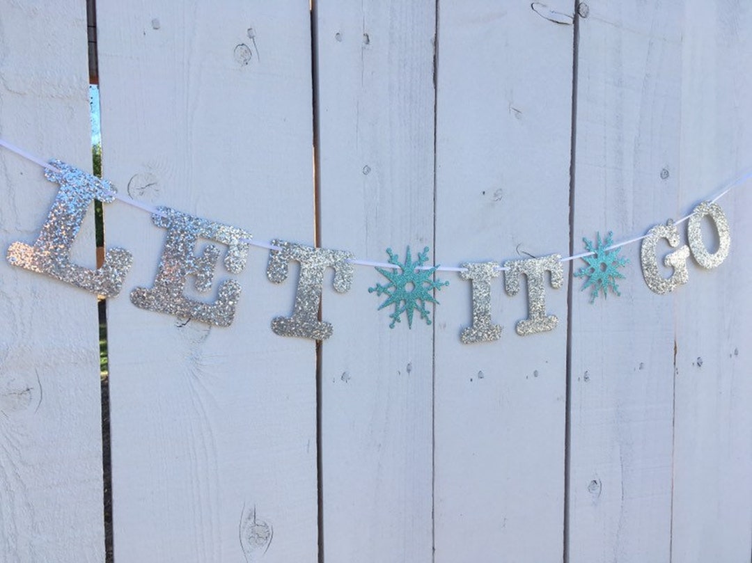 Let It Go Banner, Frozen Birthday Banner, Girl Birthday, Winter ...
