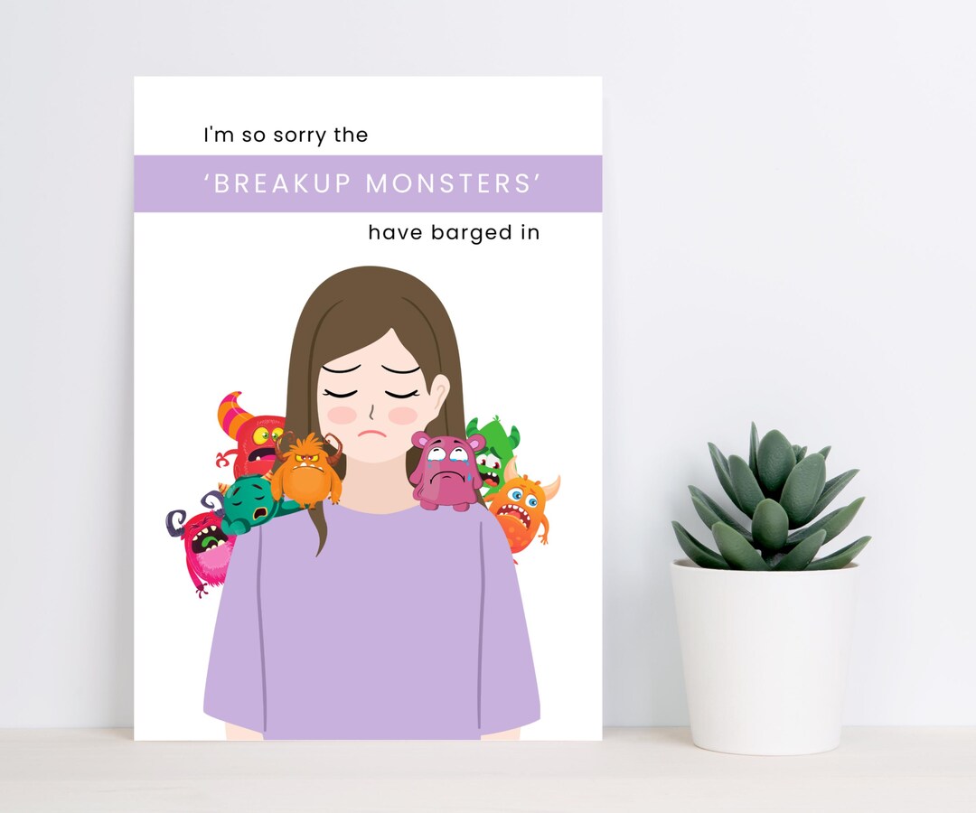 Breakup Support Printable Card | Printable | Breakup Monsters | Moving ...