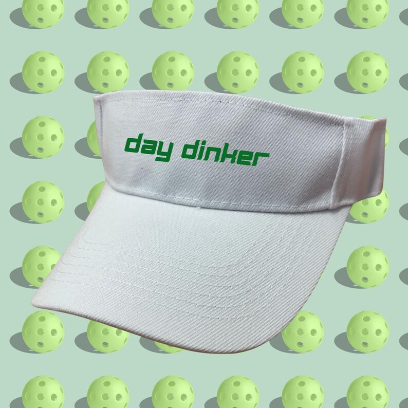Pickleball Visor, Day Dinker Visor, Visors for Pickleball Team, Funny ...