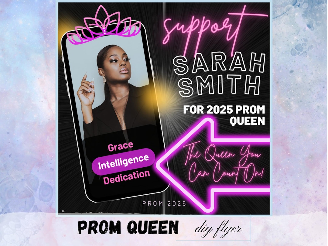 Prom Queen Flyer Template, Prom 2025 Flyer, Prom Campaign Flyer, Vote ...
