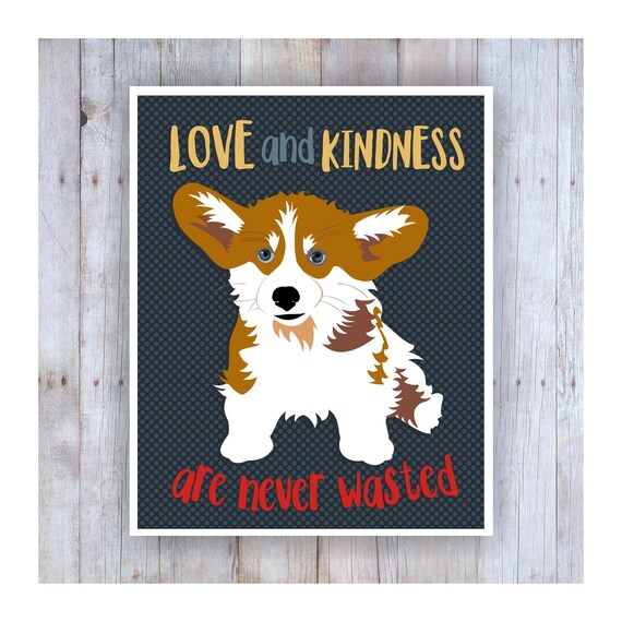 Corgi Art Corgi Print Kindness Art Welsh Corgi Pembroke | Etsy