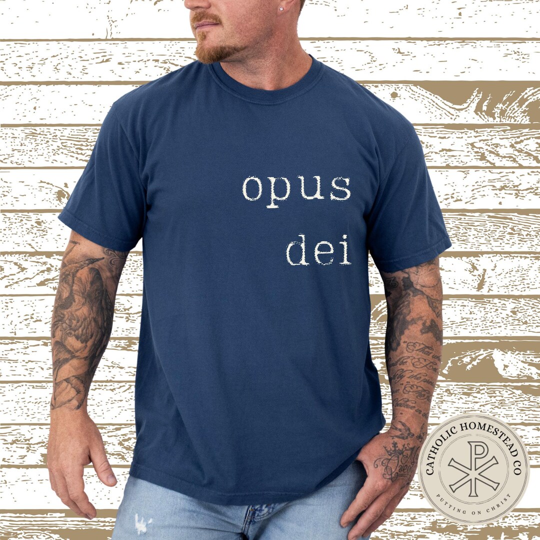 Opus Dei Catholic T-shirt, Catholic Apparel Clothing Gift for Him, Unisex Garment-dyed Tee Opus ...