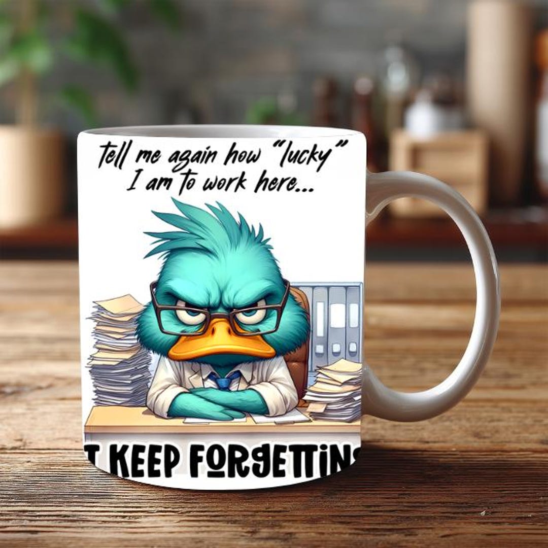 Funny Sarcastic Office Mug Wrap | Grumpy Duck Design (digital Download ...