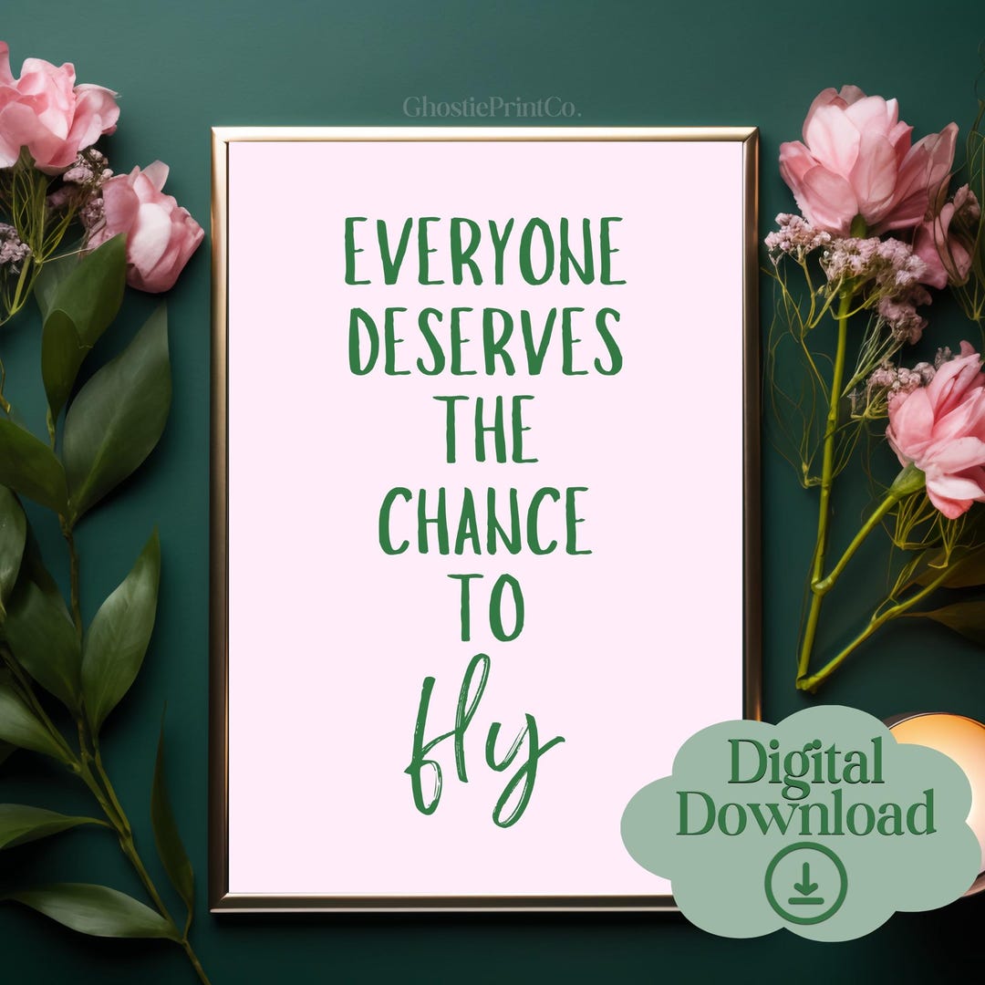 Everyone Deserves the Chance to Fly Print, Wicked Movie Poster, Glinda ...