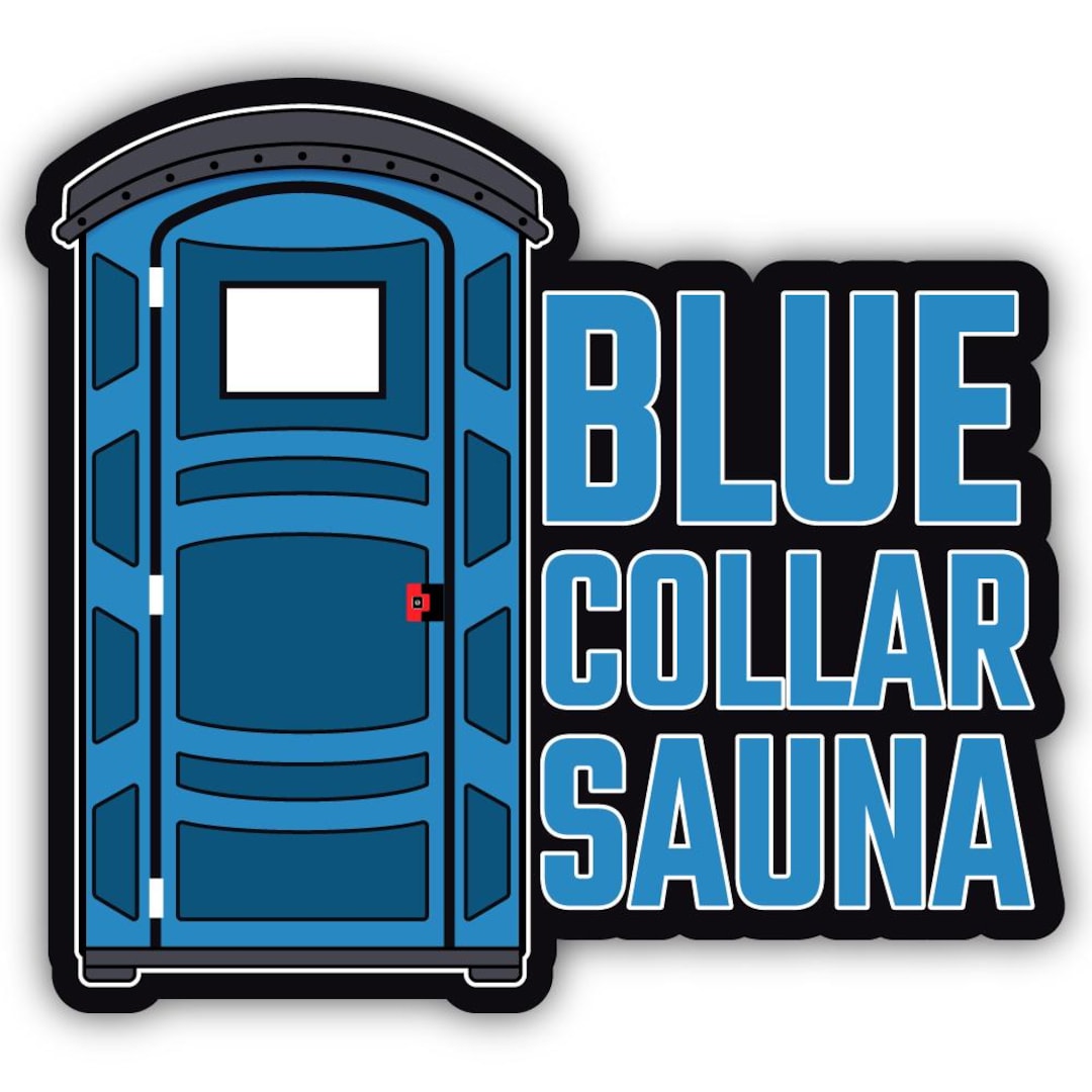 Blue Collar Sauna Vinyl Sticker: Adult Humor Decal - Etsy