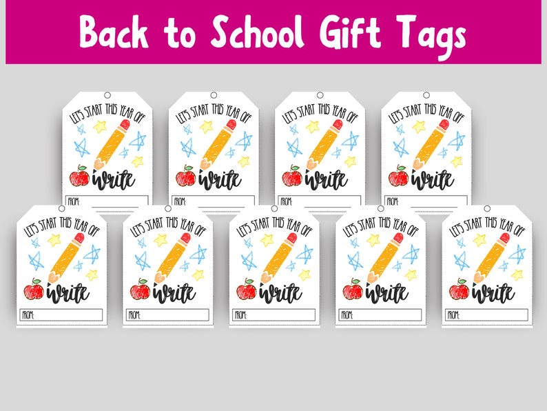 Let's Start This Year off Write Printable Gift Tag, Back to School ...