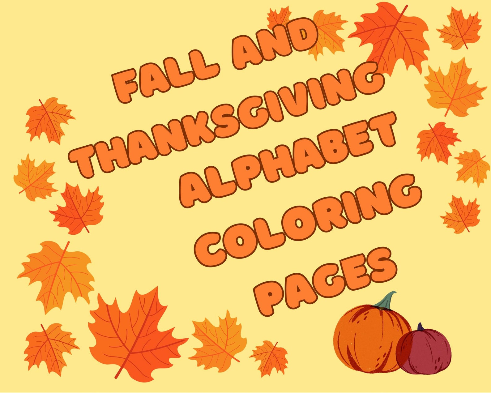 Fall and Thanksgiving Themed Coloring Pages Featuring Every Letter of ...