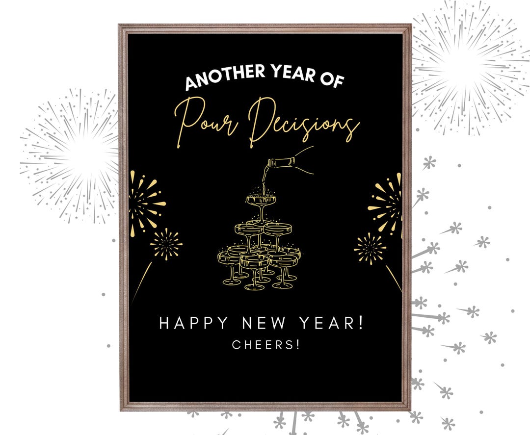 New Year's Printable, Another Year of Pour Decisions, New Year's, New ...