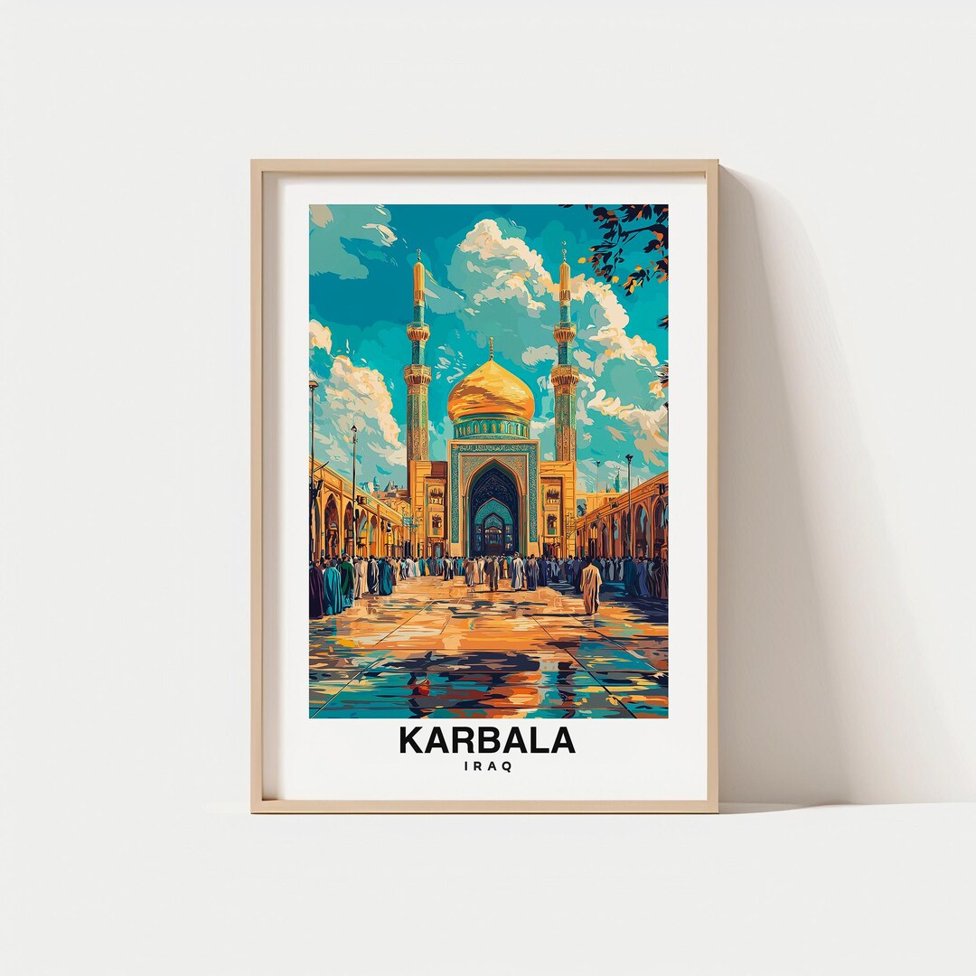 Karbala Poster, Iraq - Iraq Print, Karbala Resort Travel Gift, Karbala ...