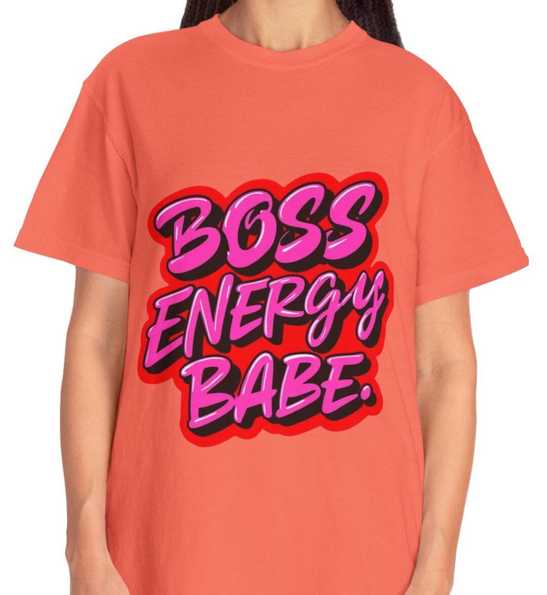 Empowering "boss Energy, Babe" T-shirt, Wanderlust Tee, Traveler Shirt ...