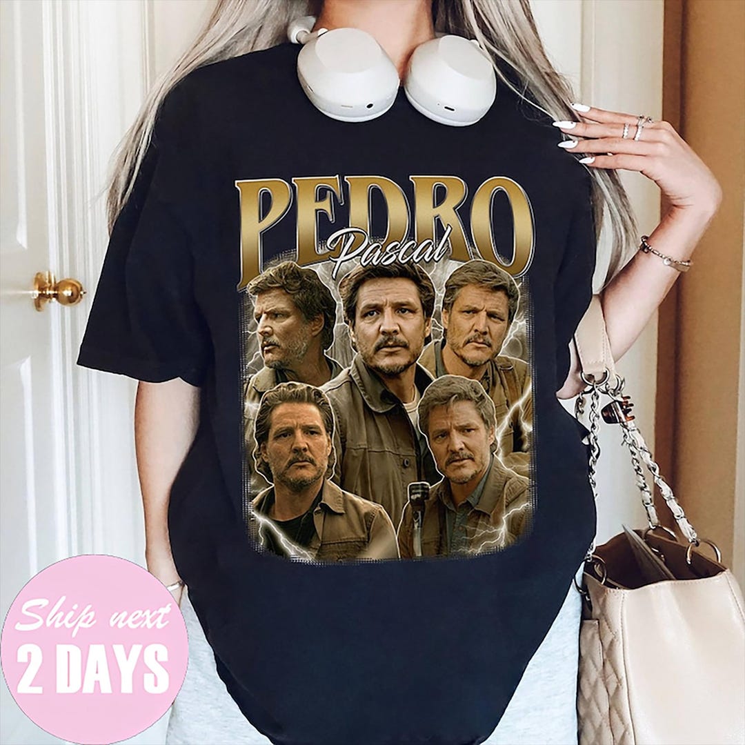 Pedro Pascal Shirt, Pedro Pascal Vintage Shirt, Pedro Pascal Bootleg ...