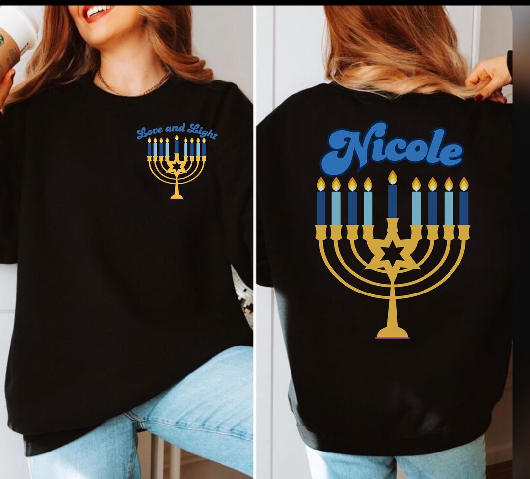 Custom Love and Light VSCO Hanukkah Unisex T Shirt Sweatshirt Hoodie ...