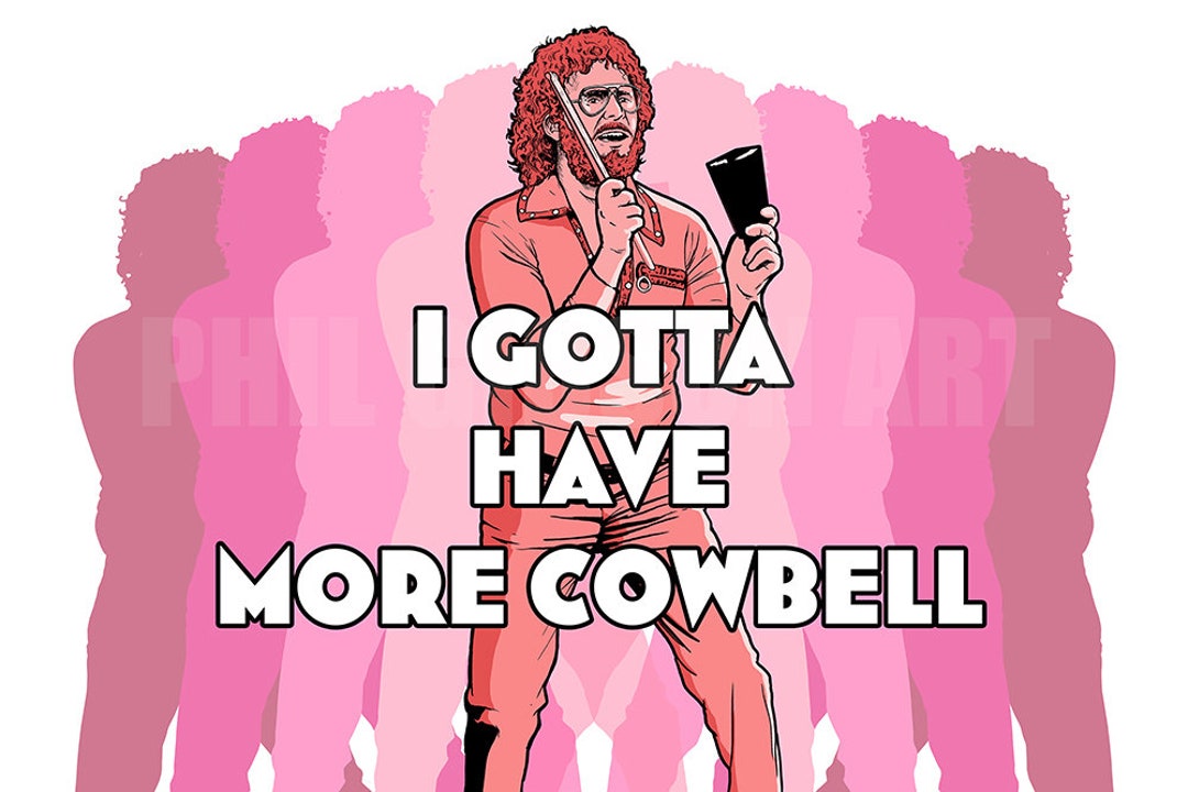 Original "more Cowbell!" Art Print Poster Concert Music SNL - Etsy