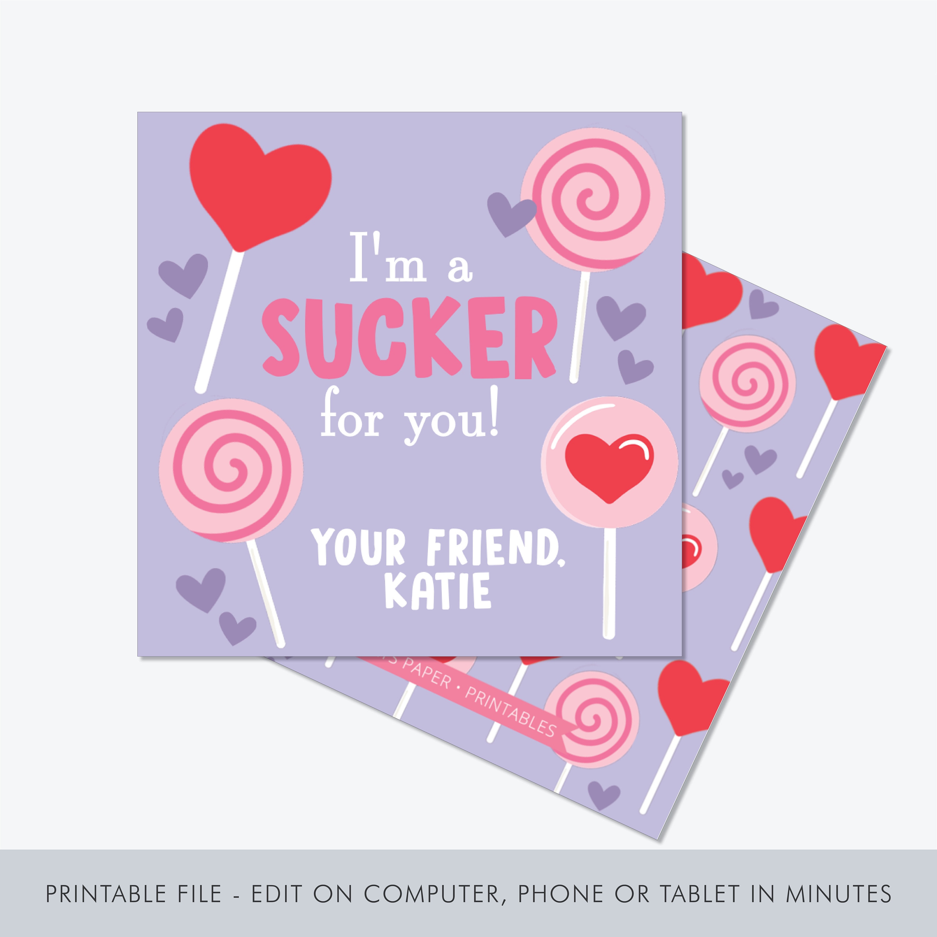 Printable Sucker Valentine Printable / I'm a Sucker for You Printable ...