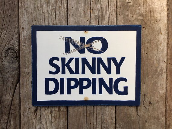 No Skinny Dipping Sign Handmade Screen Printed Sign Lake - Etsy Norway