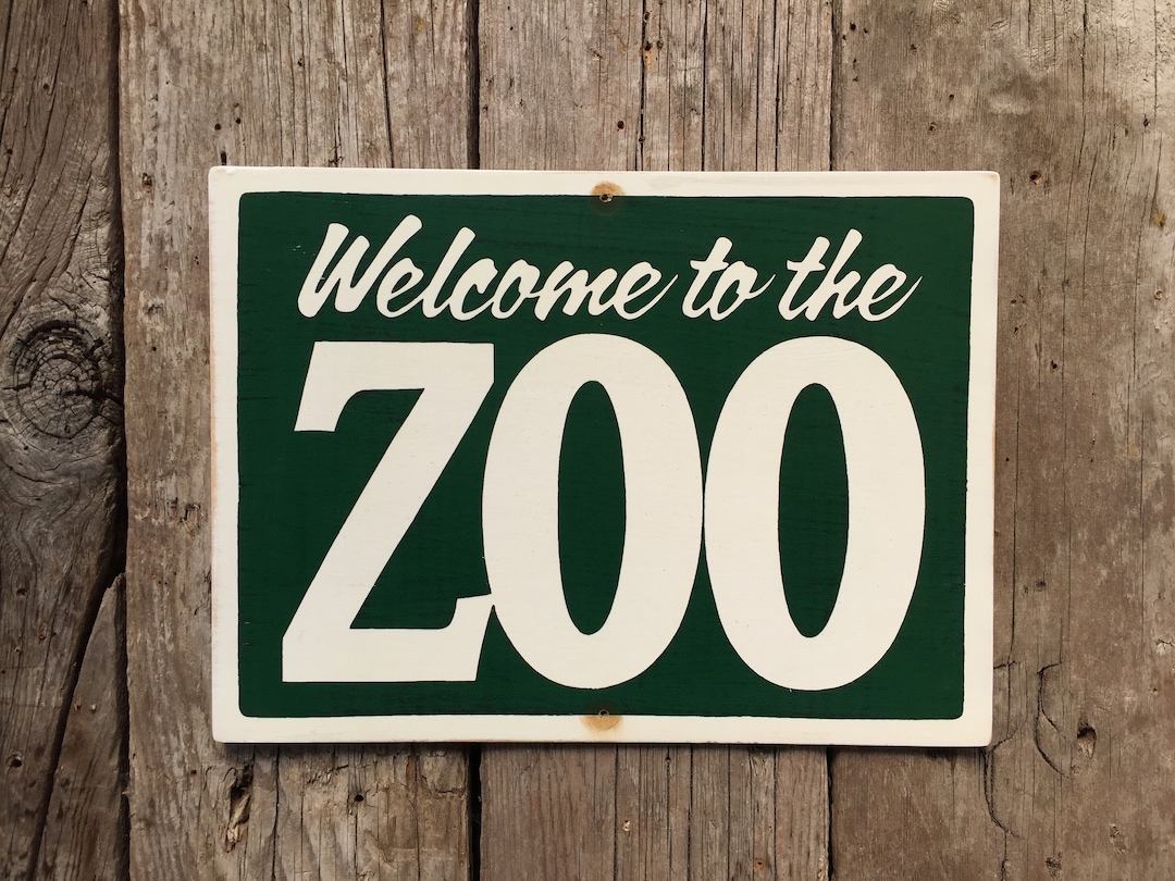 Zoo Welcome Sign | Handmade Screen Printed Sign | Funny Zoo Sign ...