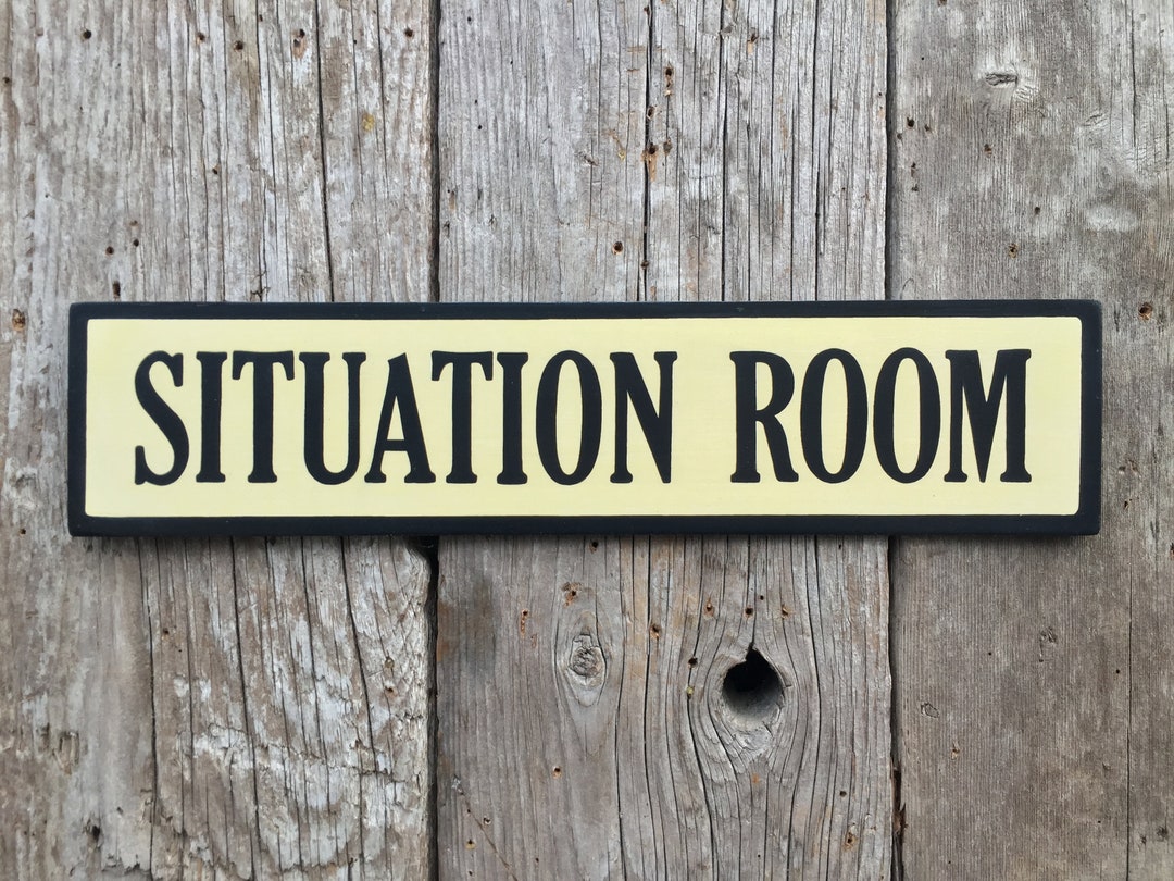 Situation Room Sign | White House | the West Wing | Handmade Screen ...