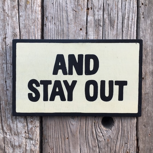 And Stay Out Sign Futurama Handmade Screen Printed Sign - Etsy