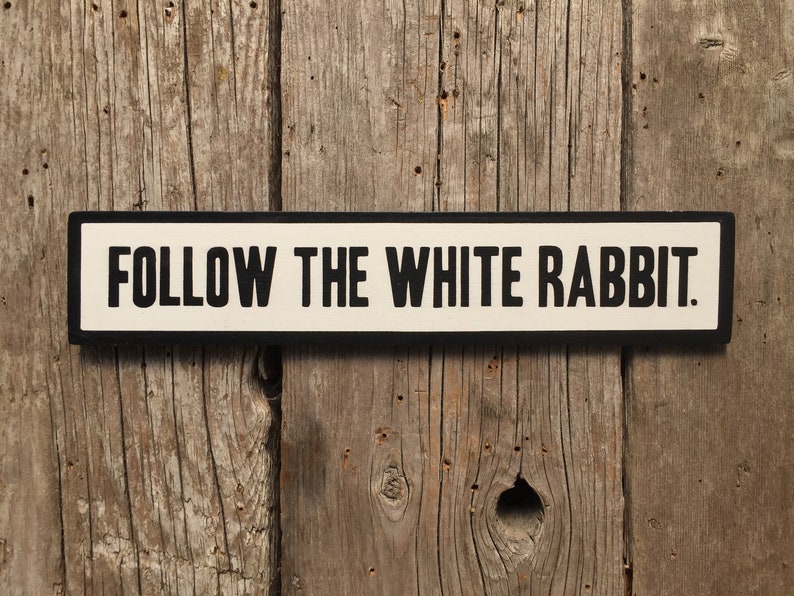 White Rabbit Sign Handmade Screen Printed Sign Alice in - Etsy