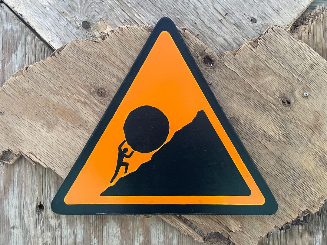 SISYPHUS WARNING SIGN | Greek Mythology | 17.5 Inches per Side | Hand ...