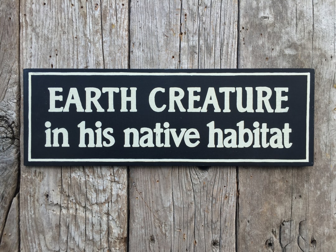 Earth Creature Sign | the Twilight Zone | Handmade Screen Printed Sign ...