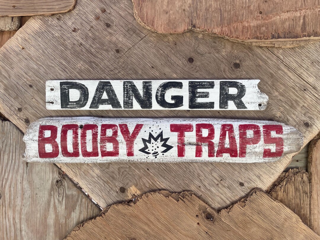 Danger/booby Traps Signs | Hand-painted on Driftwood | Badass Man Cave ...