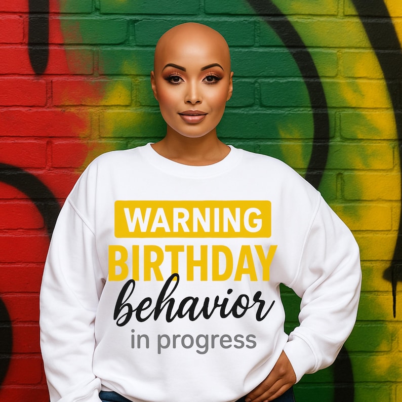 Funny Birthday PNG: Warning Birthday Behavior Design (digital Download ...