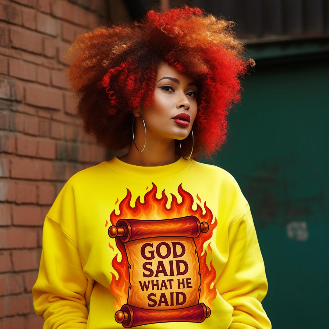 God Said What He Said PNG: Christian Sublimation Design (digital ...