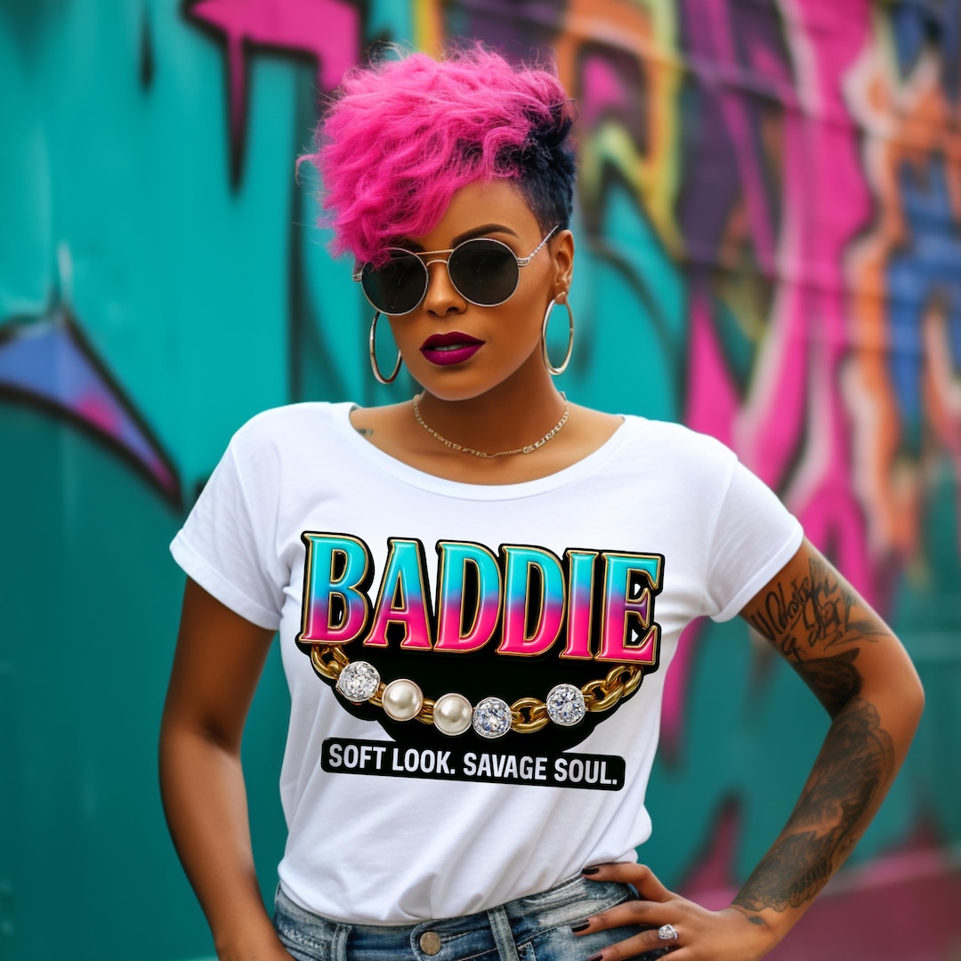 BADDIE PNG - Soft Look Savage Soul Graphic (digital Download) - Etsy