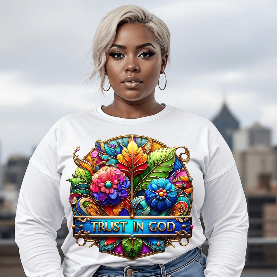 Trust in God Floral PNG Design | Vibrant Stained Glass-style Art for ...