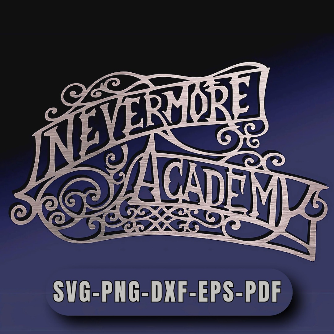 Nevermore Academy Svg Gate Sign Svg, Png, Dxf, Eps, Pdf, Cut Files ...