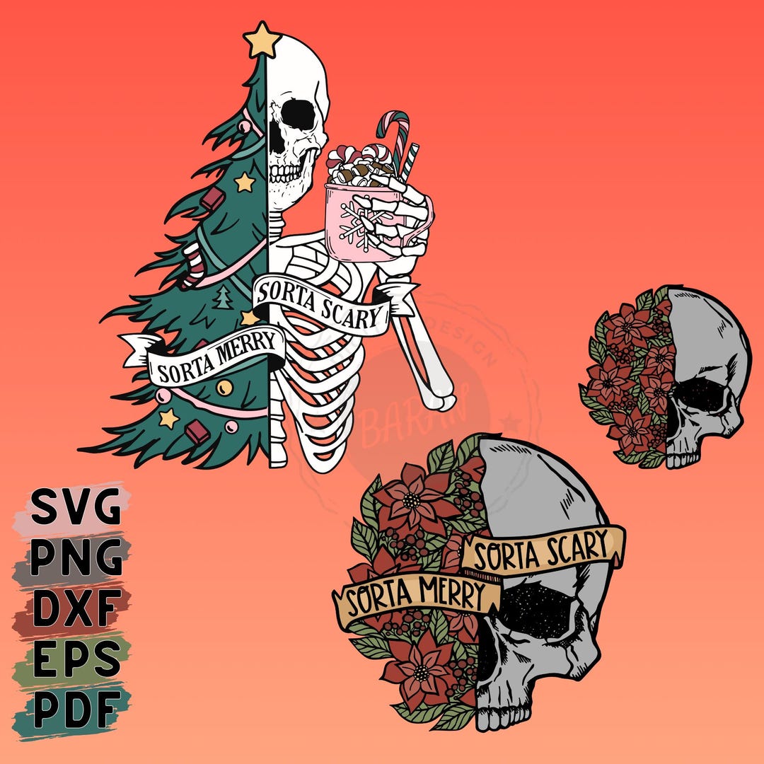 Sorta Merry Sorta Scary SVG Bundle, Christmas Svg, Trendy Skeleton ...