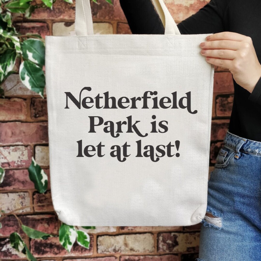 Book Tote - "netherfield Park is Let at Last" - Pride and Prejudice ...