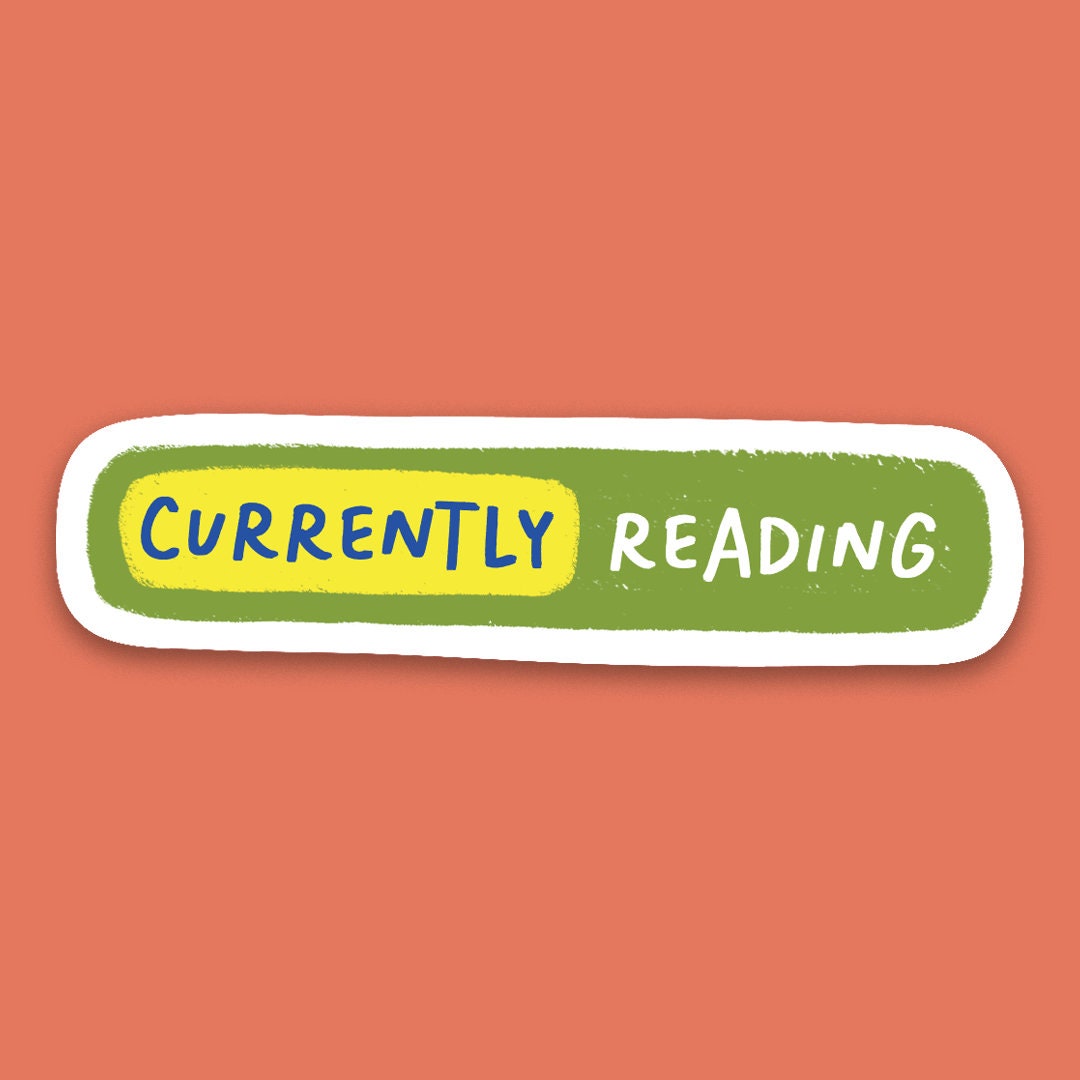 Currently Reading - Bookish Premium Sticker - Etsy