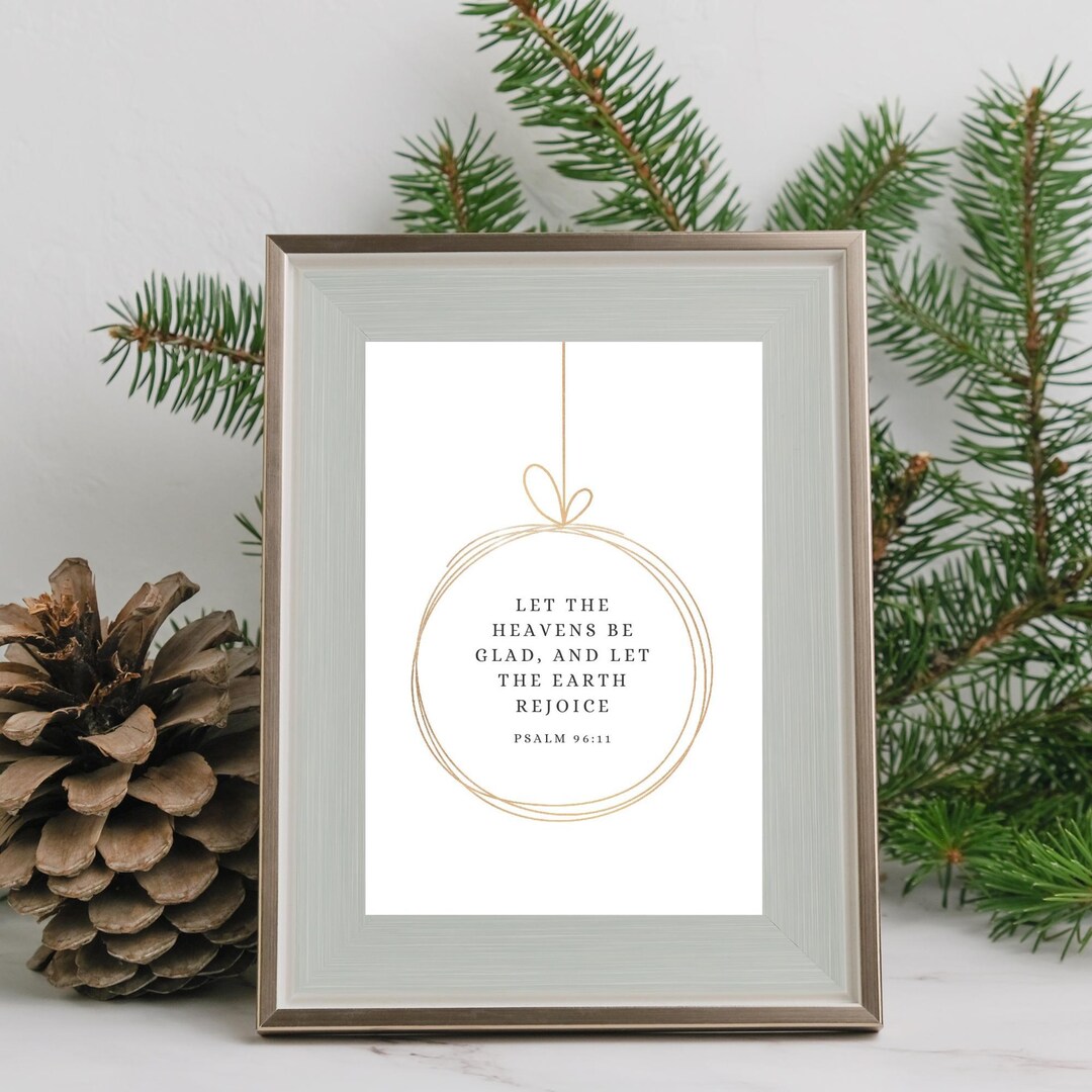 Christmas Bible Verse Wall Art, Psalm 96:11, Let the Heavens Be Glad ...