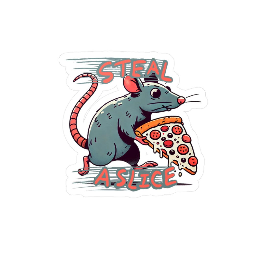 Steal a Slice Vinyl Decals, Fun Pizza Rat Stickers, Perfect for Pizza ...