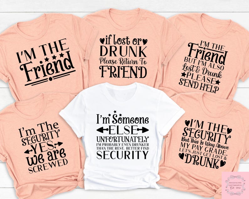 Funny Friend Group T-shirts, If Lost or Drunk Please Return to Friend ...
